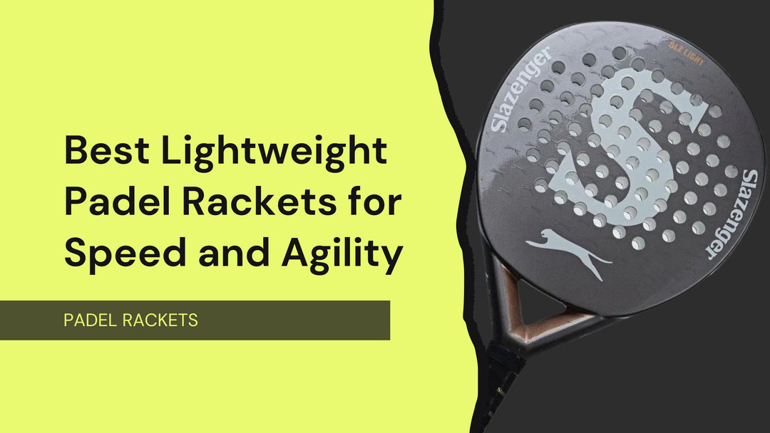 Lightweight Padel Rackets: Top Choices at Padel Corner [Best Prices]