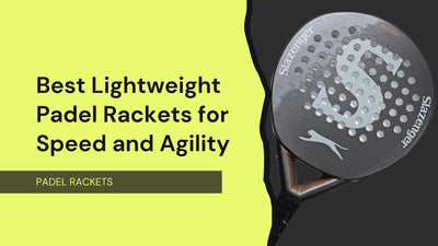 Lightweight Padel Rackets: Top Choices at Padel Corner [Best Prices]